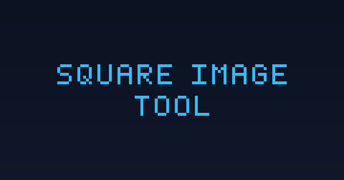 Square Image Tool | Make Every Image 1:1 Ready